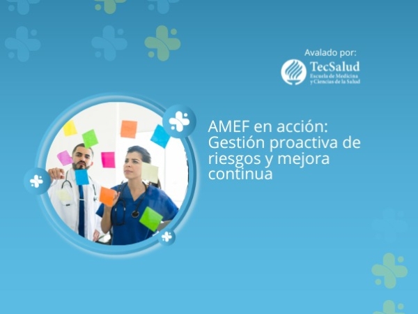 AMEF en acción: Gestión proactiva de riesgos y mejora continua - Educa